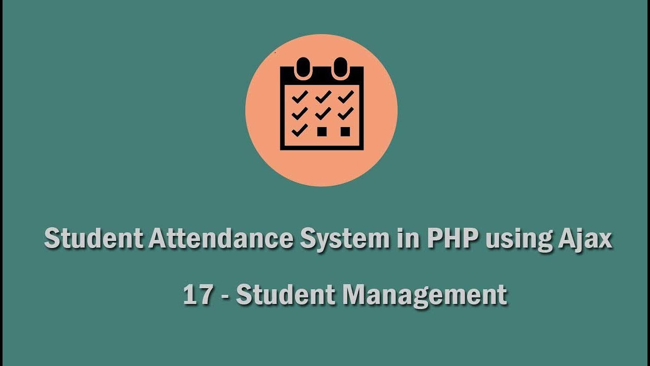 Student Attendance System in PHP using Ajax - 17 - Student Management ...