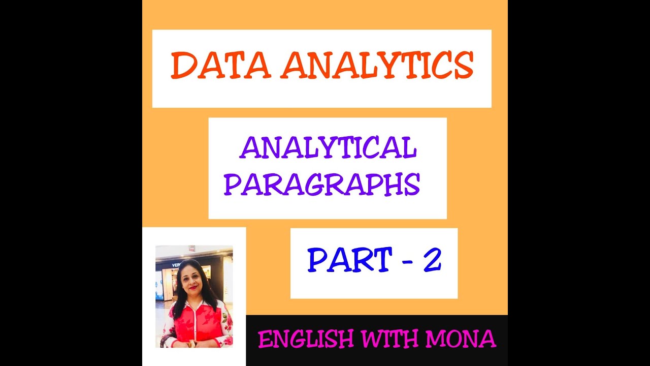 DATA ANALYTICS | ANALYTICAL PARAGRAPHS | PART -2 - YouTube