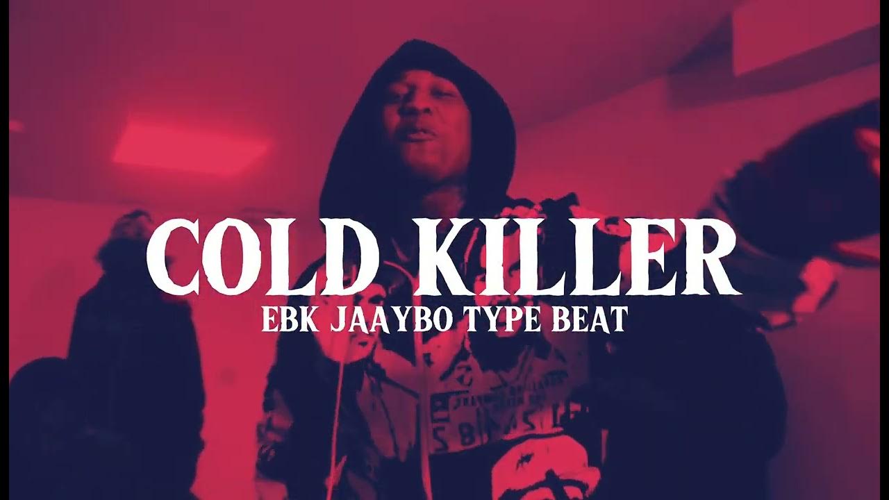 EBK Jaaybo x EBK Young Joc Type Beat - “Cold Killer” - YouTube