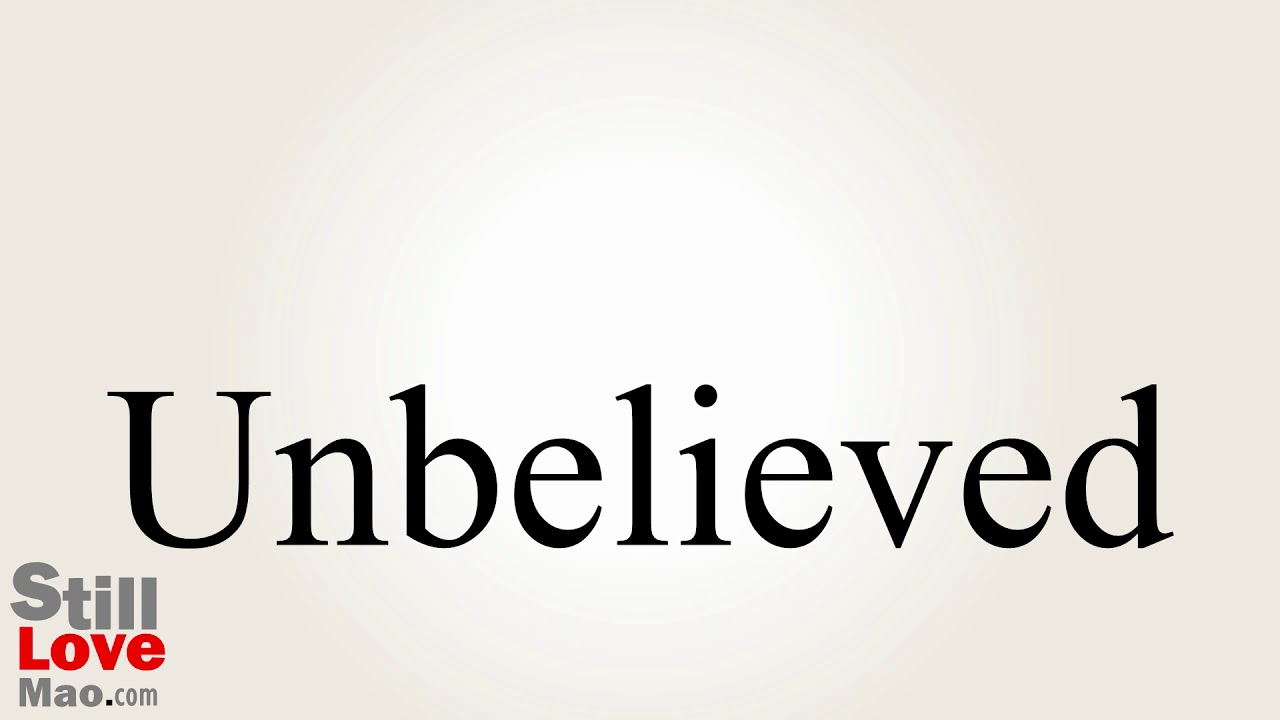 How to Say Unbelieved in Chinese - YouTube