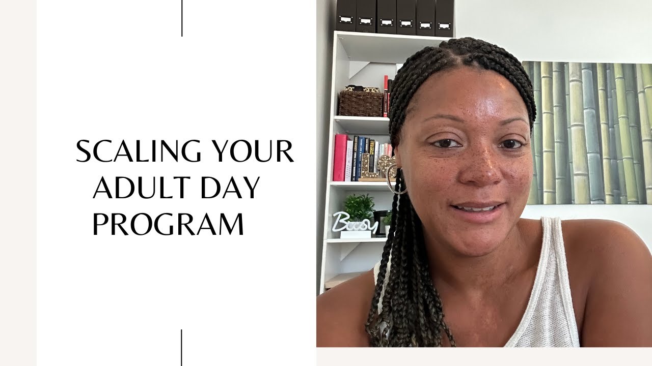 How to Scale Your Adult Day Program | Adult Day Program CEO #startup # ...