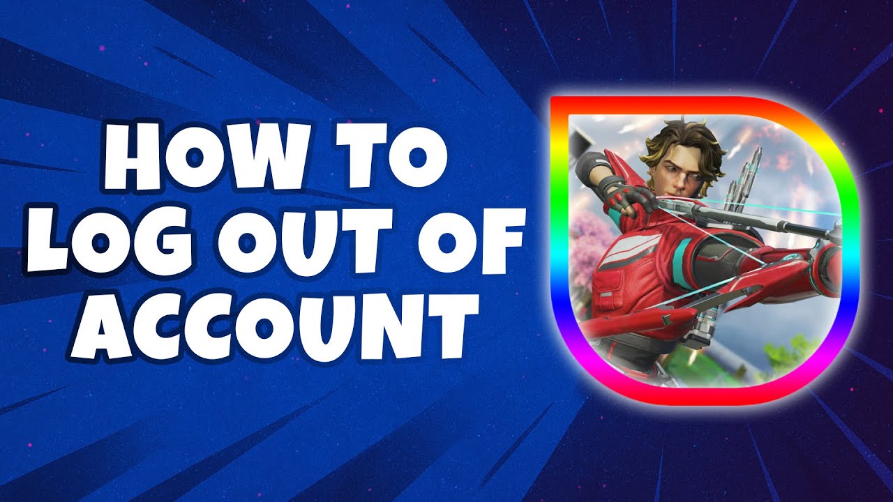 How To Log Out of Apex Legends Account (Easiest Way) - YouTube