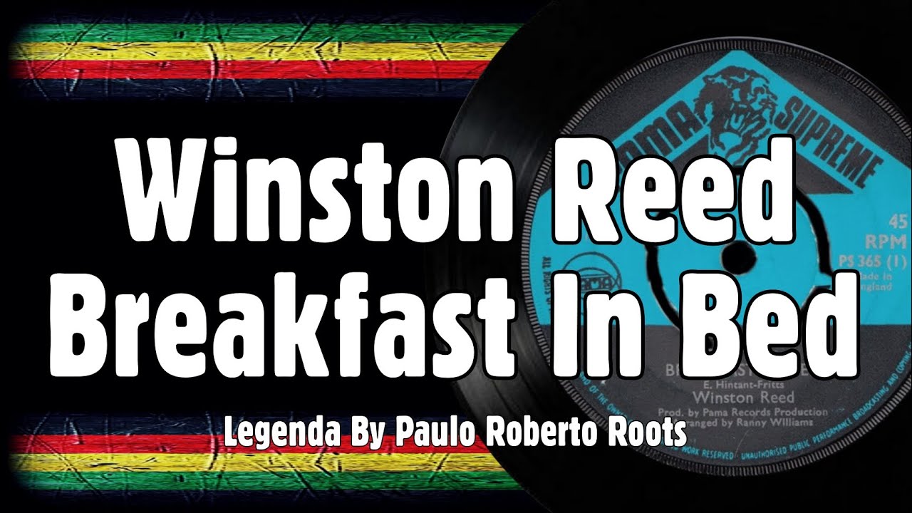 Winston Reed – Breakfast In Bed ( Reggae Legendado) - YouTube