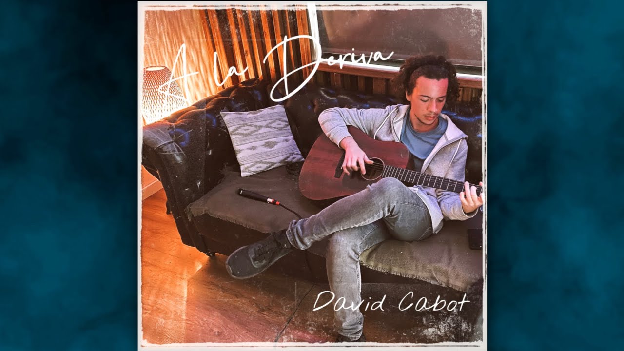 David Cabot - A la Deriva (Lyric Video Oficial) - YouTube