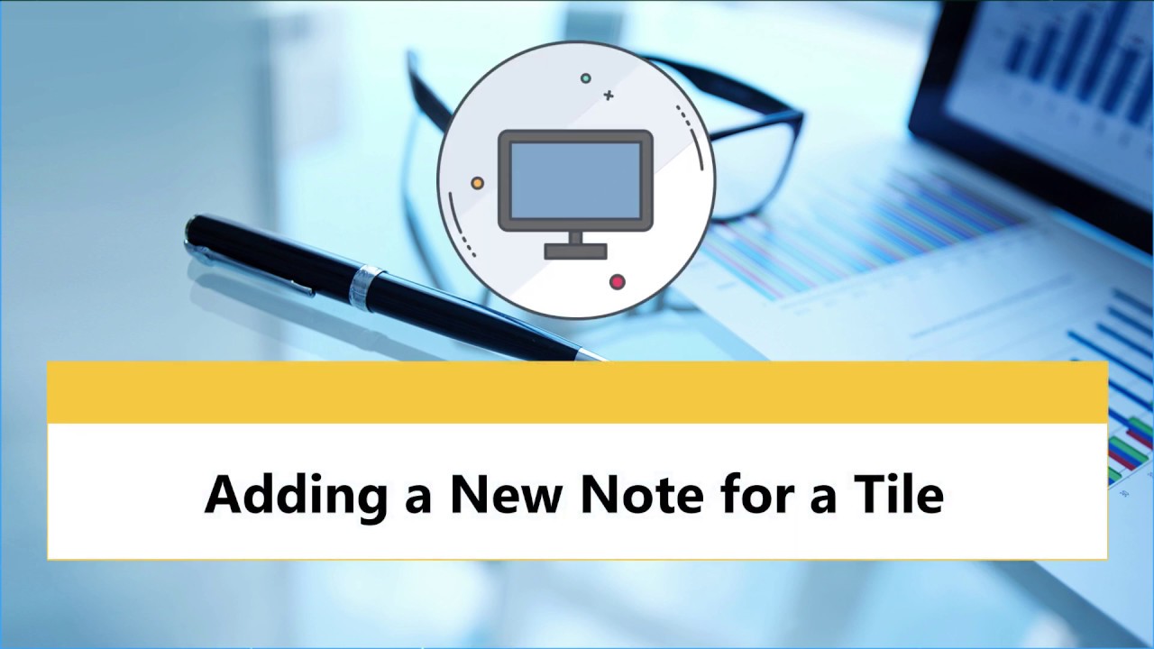 Adding a New Note for a Tile - YouTube