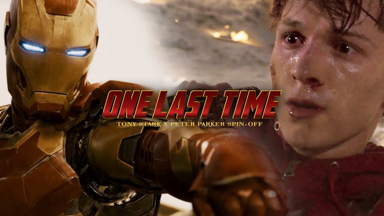 토니피터 Tony & Peter || One Last Time - YouTube