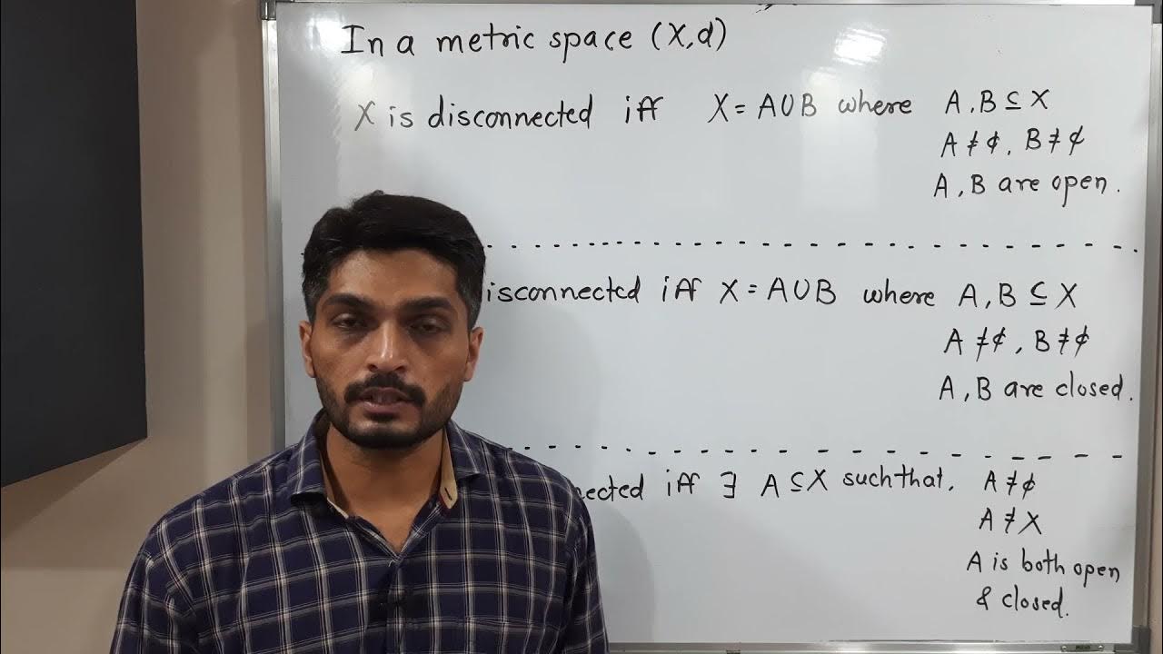 Connectedness - Lecture 3 - Equivalent Definitions of Disconnected Metric Spaces - YouTube