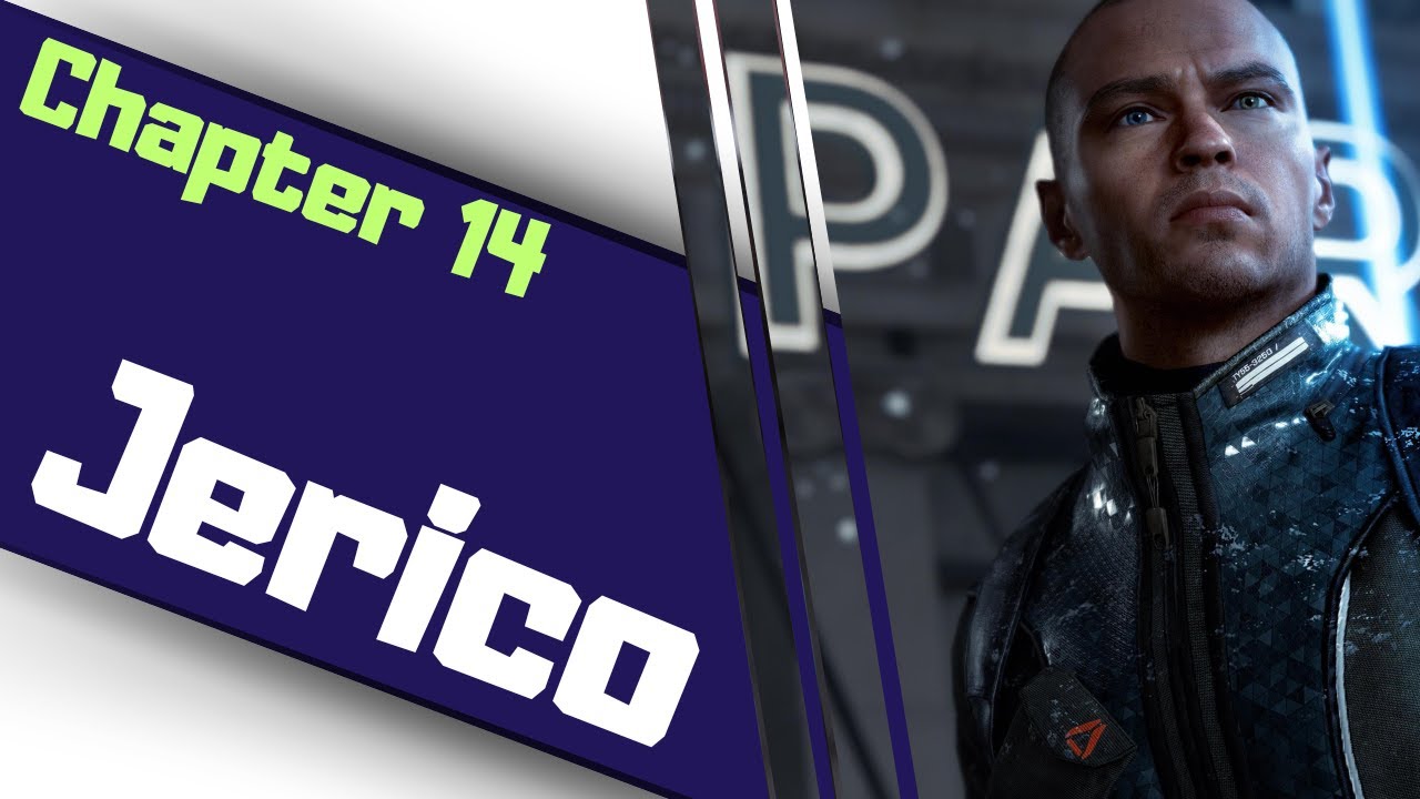 Jerico! - Detroit Become Human - Walkthrough no Commentary - YouTube