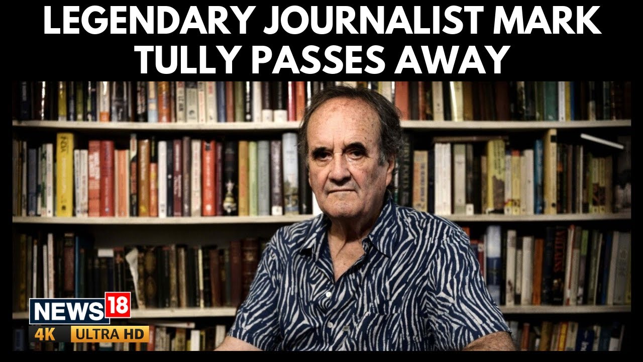 Sir Mark Tully Dies at 90, BBC’s Voice of India Passes Away | World ...