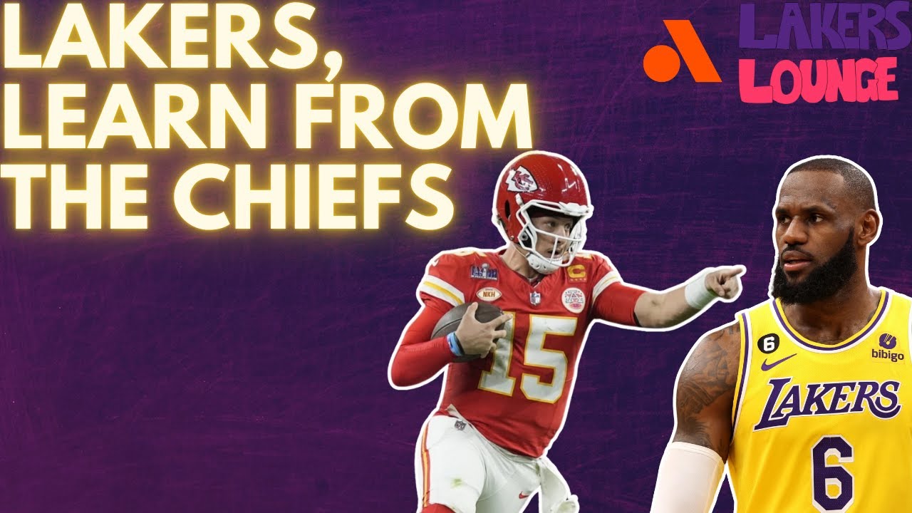 What The Lakers Can Learn From Patrick Mahomes, Chiefs Super Bowl Win ...
