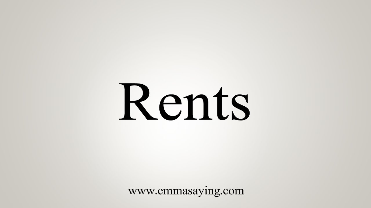 How To Say Rents - YouTube