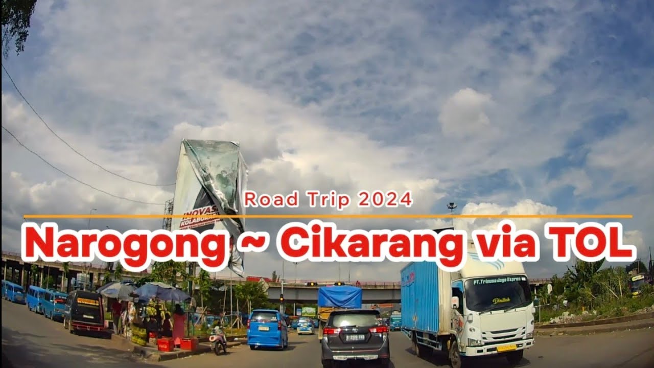 Road trip 2024 Narogong ~ Cikarang via Jakarta Outer Ring Road 2 - YouTube