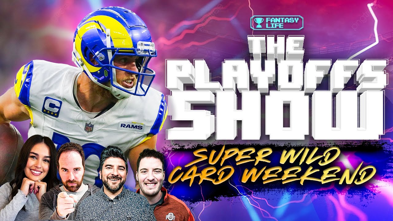 EVERYTHING You Need to Know for Super Wild Card Weekend | The Fantasy ...