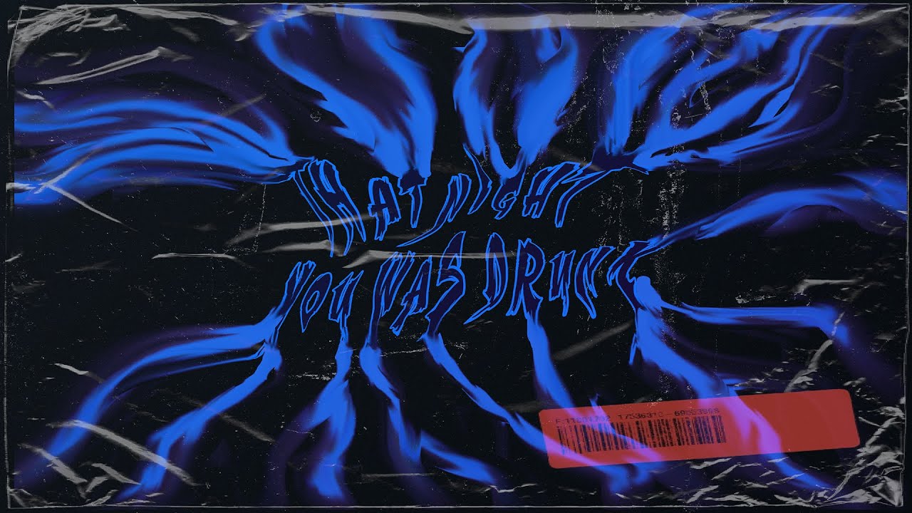 VITO x MANN DOSS - THAT NIGHT YOU WERE DRUNK [Official Visualizer ...