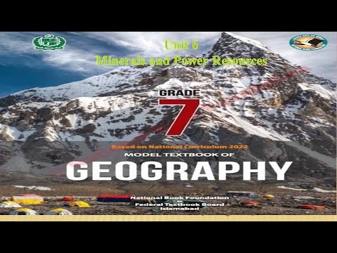 7th Class | Geography | Unit No 06 | Minerals and Power Resources ...
