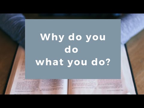 Motives and intents - why do you do what you do? - YouTube