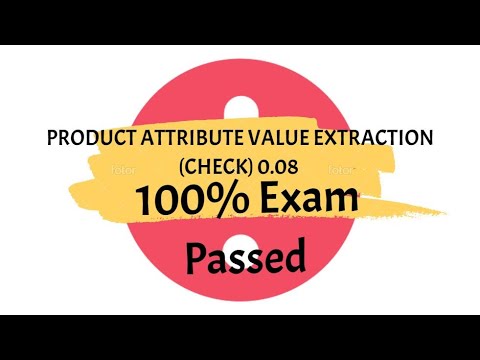 Product Attribute Value Extraction (check) 0.08 Exam 100% Passed - YouTube