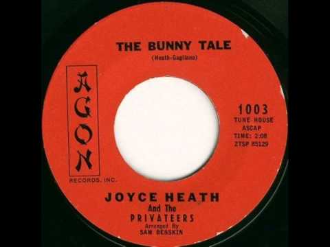 Joyce Heath & The Privateers - The Bunny Tale (Agon 1003) 1962 - YouTube