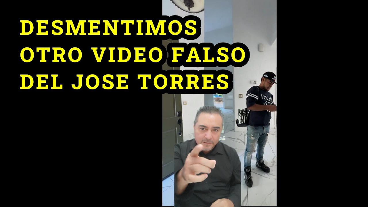 Exhibimos otro video falso de José Torres Mira ahora cual es - YouTube