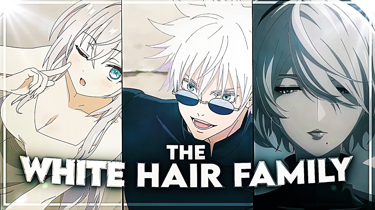 THE WHITE HAIR FAMILY - Automotivo Amar, Ma Ma Ma - ANIME MIX (AMV/EDIT ...