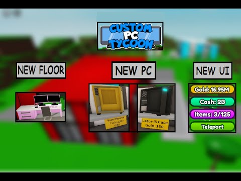 [UPDATE 2] CUSTOM PC TYCOON | NEW CODES | REVIEW UPDATE [BUG VERSION ...
