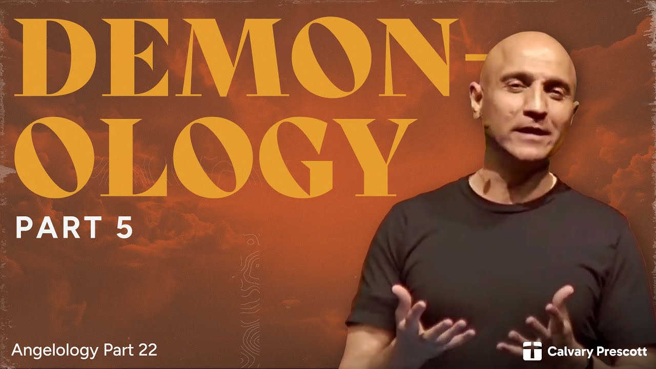 Demonology, Part 5 | Angelology, Part 22 | Pastor Raj Ahuja - YouTube
