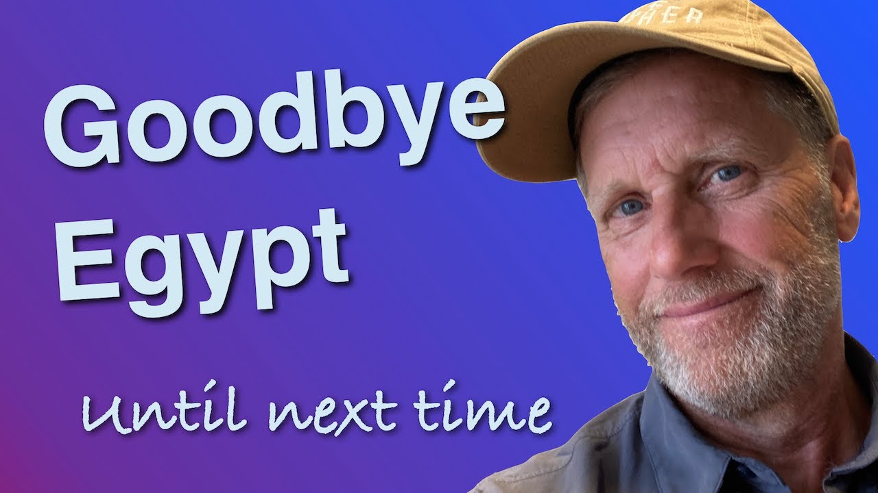 Goodbye Egypt - YouTube