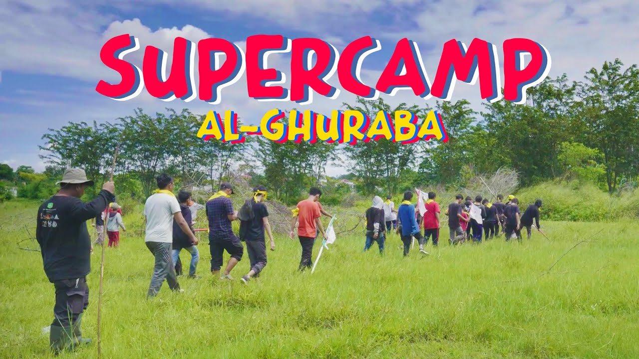 SUPERCAMP AL-GHURABA - YouTube