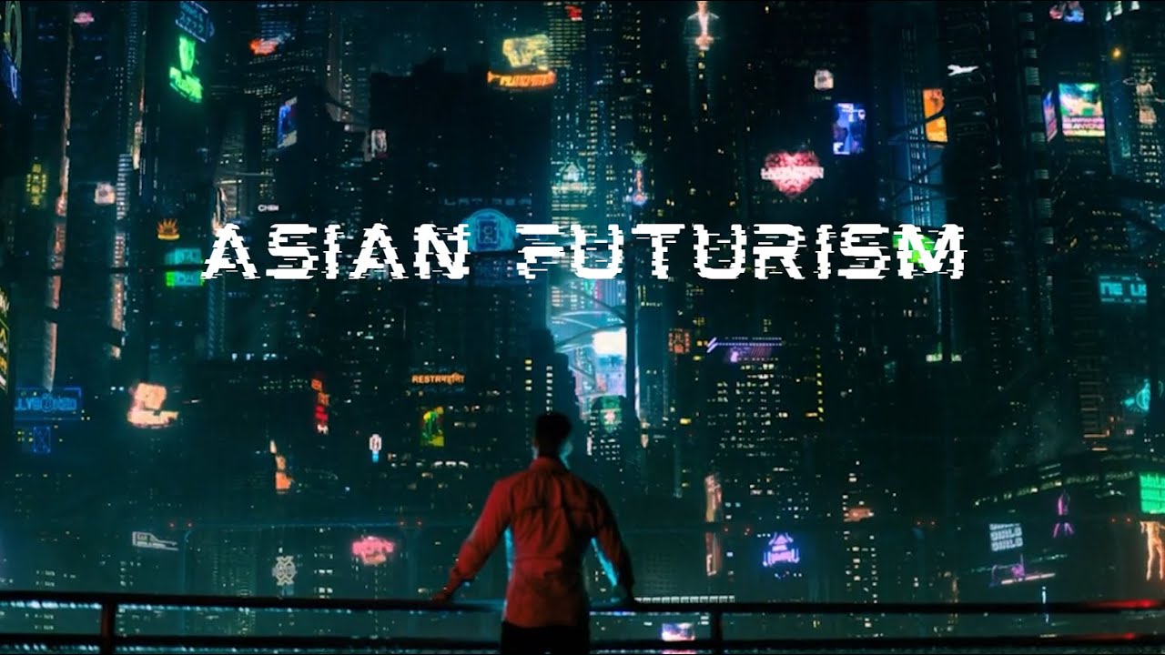 Asian Futurism: Where The Past and Future Meet - YouTube