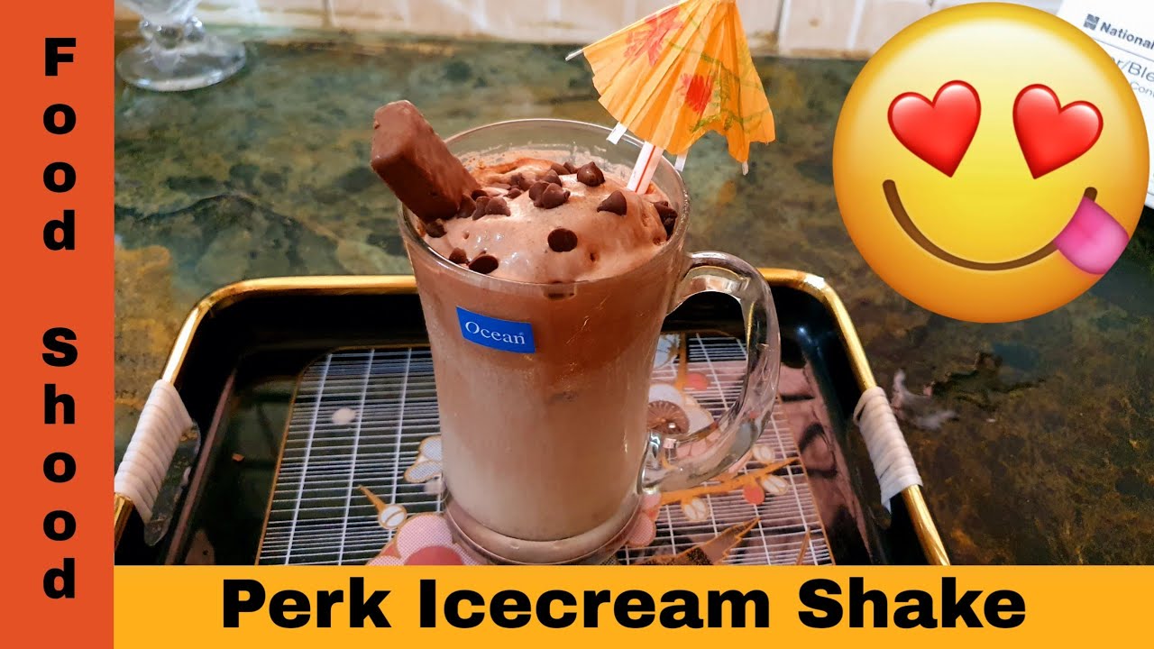 Perk Icecream Shake | How to make Perk Shake | Food Shood - YouTube