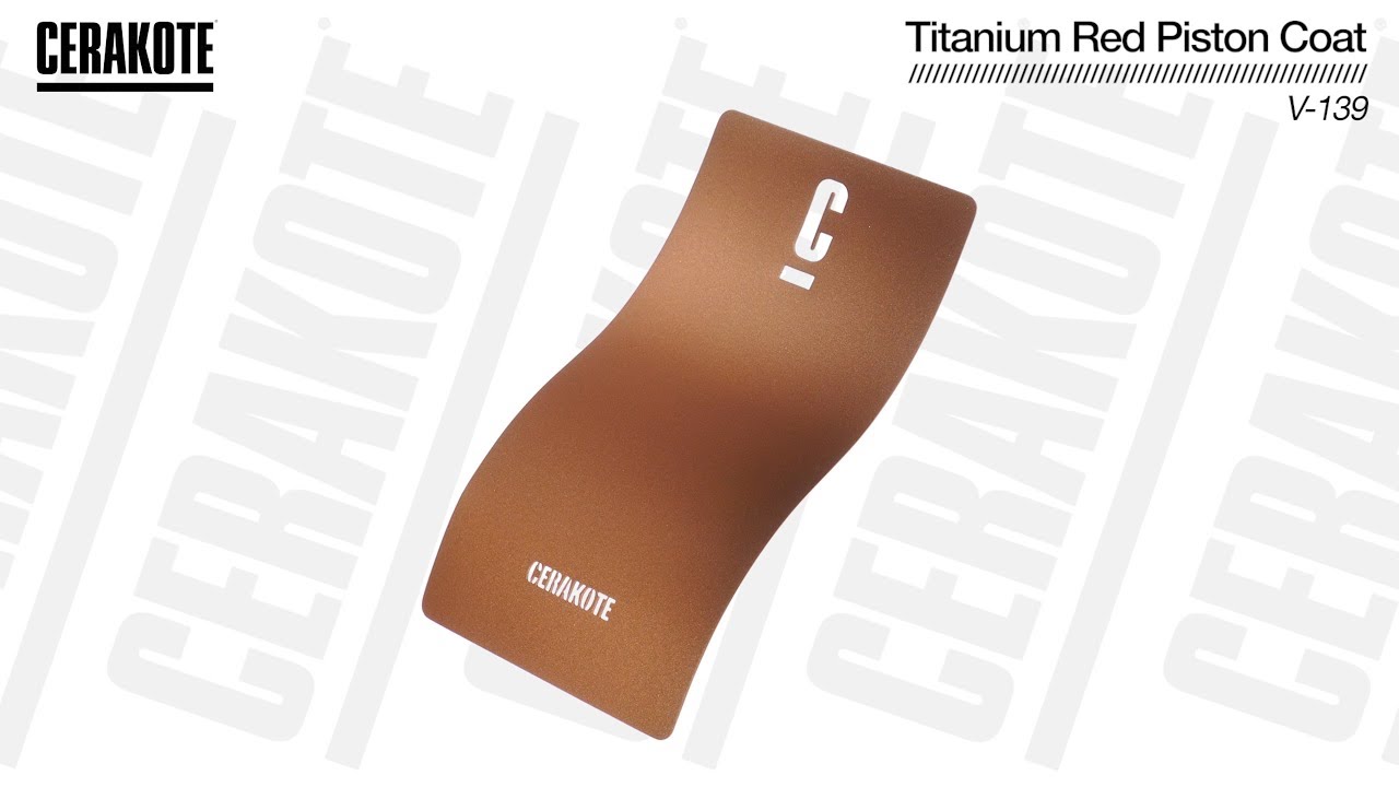Cerakote Titanium Red Piston Coat V-139 - YouTube