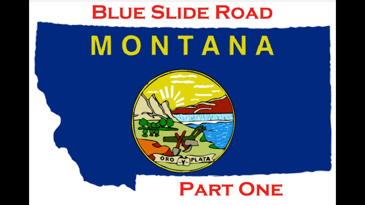 Beautiful Montana. Blue Slide Road. Part One. - YouTube