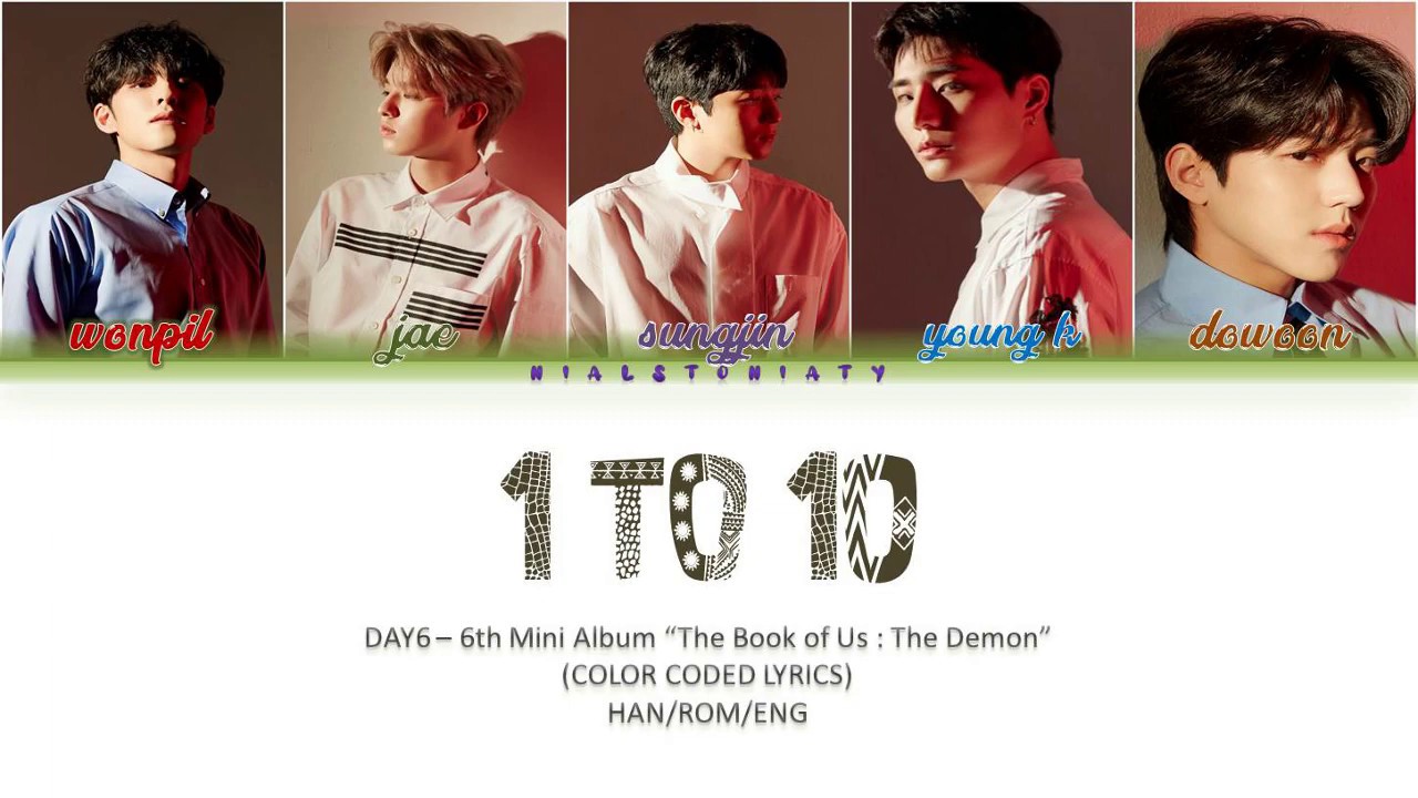 DAY6 - '1 TO 10' Color Coded Lyrics (Han/Rom/Eng) - YouTube