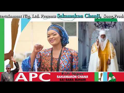 SAKAMAKAON CHANJI - HAUSA LATEST MUSIC 2019 NIGERIAN MUSIC