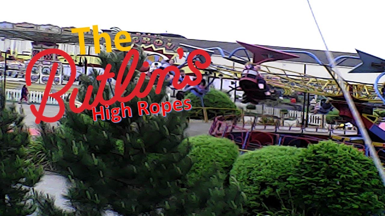 The Butlins High Ropes Vid. (Vlog) (26/05/17) (2017) - YouTube