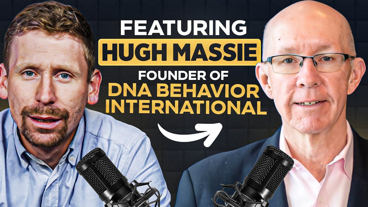 The Hidden DNA of Business | Hugh Massie on Building Behavioral Success ...