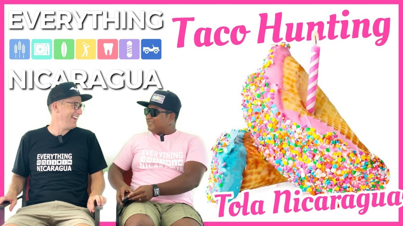 Taco hunting Tola, Nicaragua - YouTube