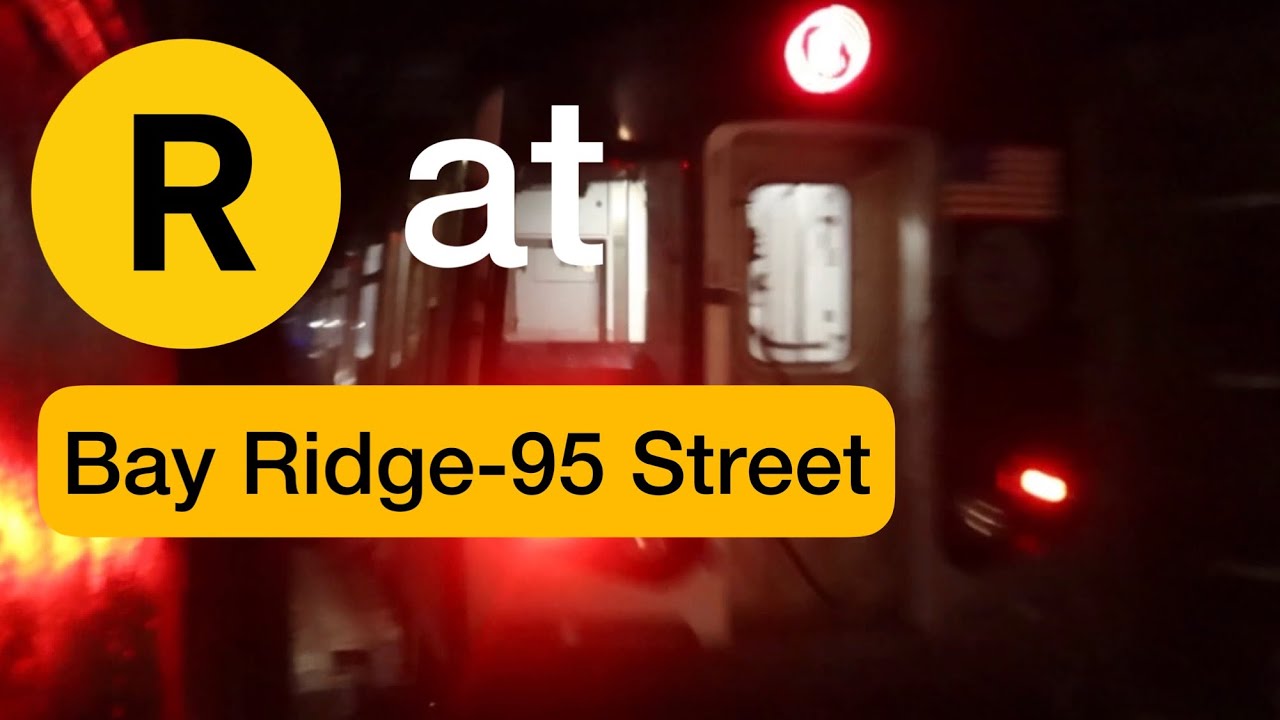 MTA Subway R Local trains terminating at Bay Ridge - 95 Street Station ...
