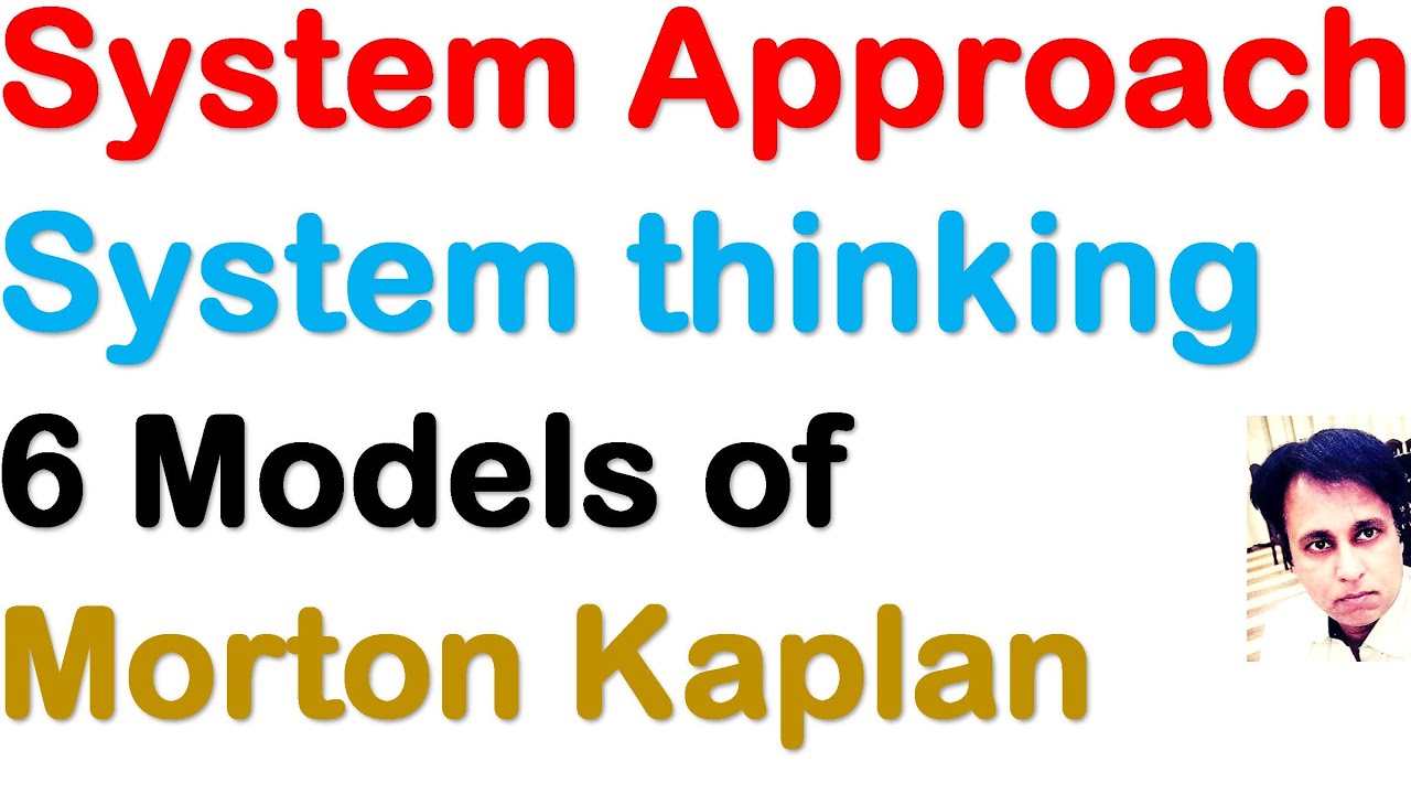 System approach and System thinking in International relation | the 6 ...