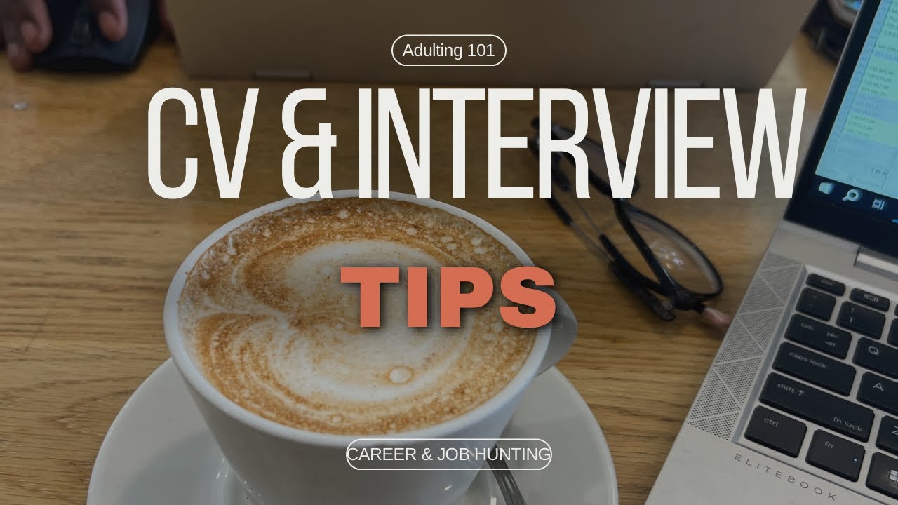 CV & Interview Tips || Job Hunting || Career Development - YouTube