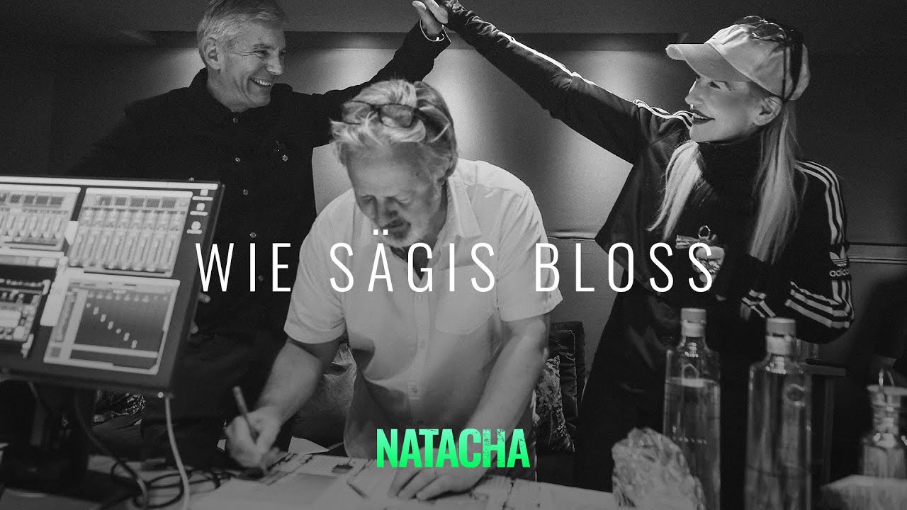 NATACHA – WIE SÄGIS BLOSS Making of - YouTube