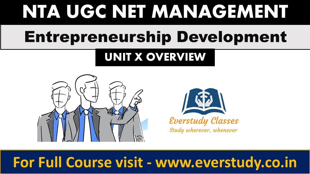 UGC Net Management | Unit X Overview | Entrepreneurship Development ...