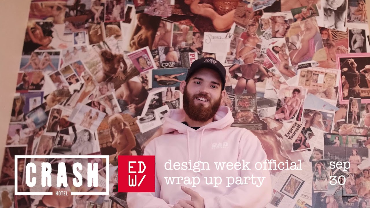 Design Week Official Wrap Up Party @ Crash Hotel #YEGDT - YouTube