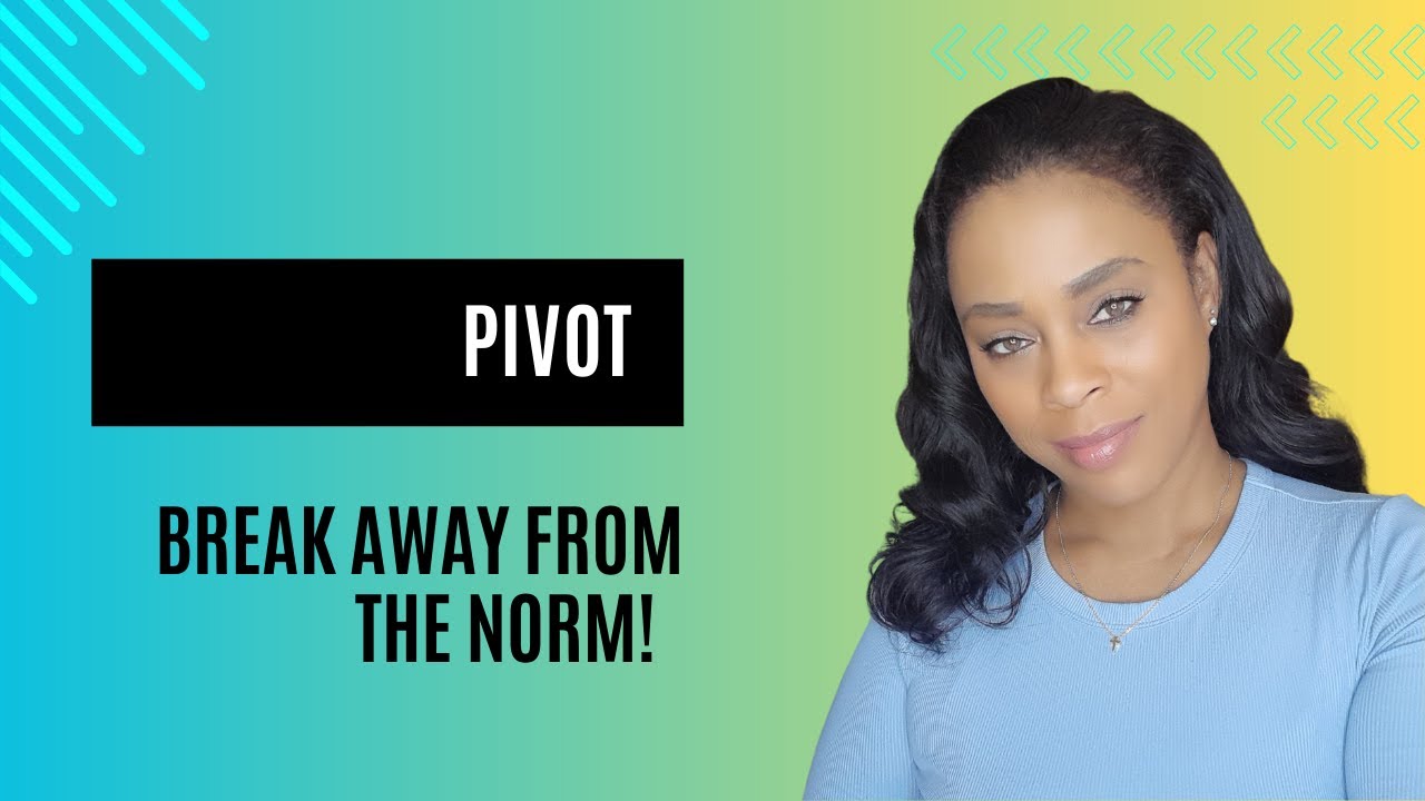 PIVOT, Who is ment to go with you will! Break away from familiar! # ...