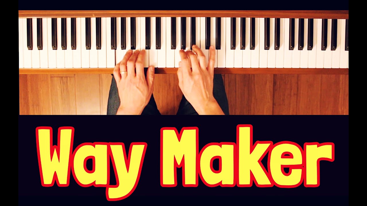Way Maker (Piano Tutorial) - YouTube