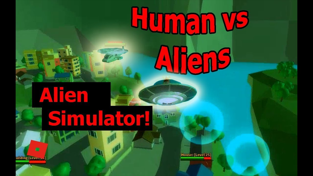 Human Vs Aliens | Alien Simulator! | Roblox - YouTube