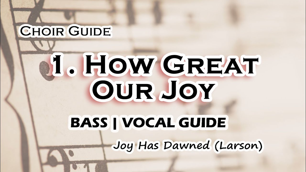 How Great Our Joy | Bass Vocal Guide - YouTube