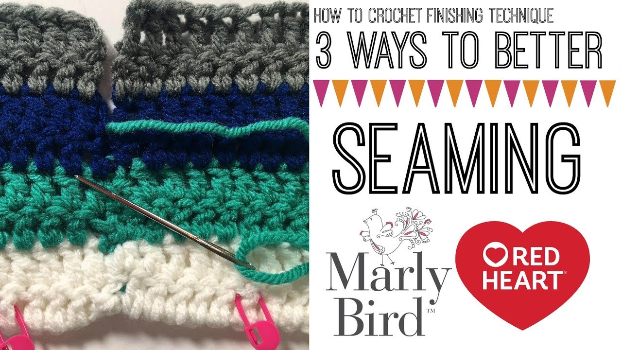 Finishing Skills for Crochet 3 Ways to Seam Crochet - YouTube