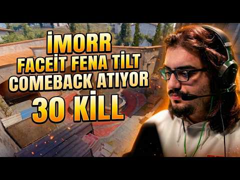 İmorr Faceit Fena Tilt Comeback Atıyor[13.07.2026]