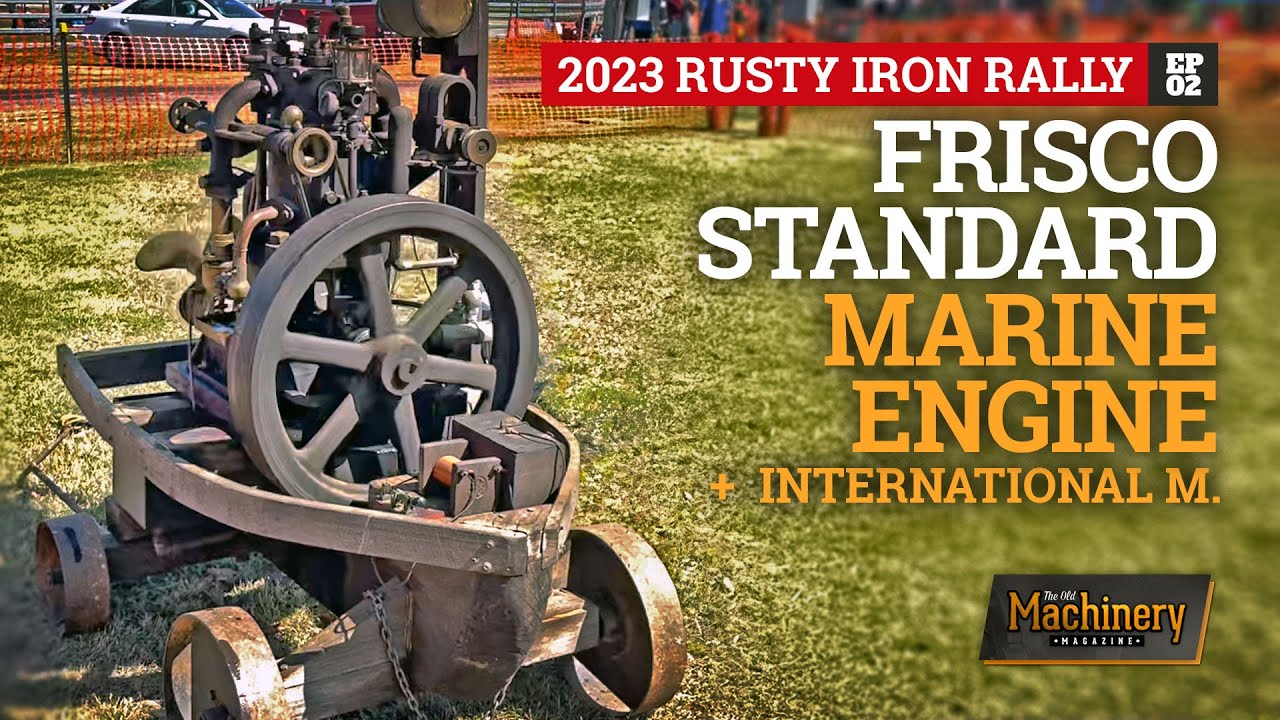 Frisco Standard Marine Engine + International M. - YouTube